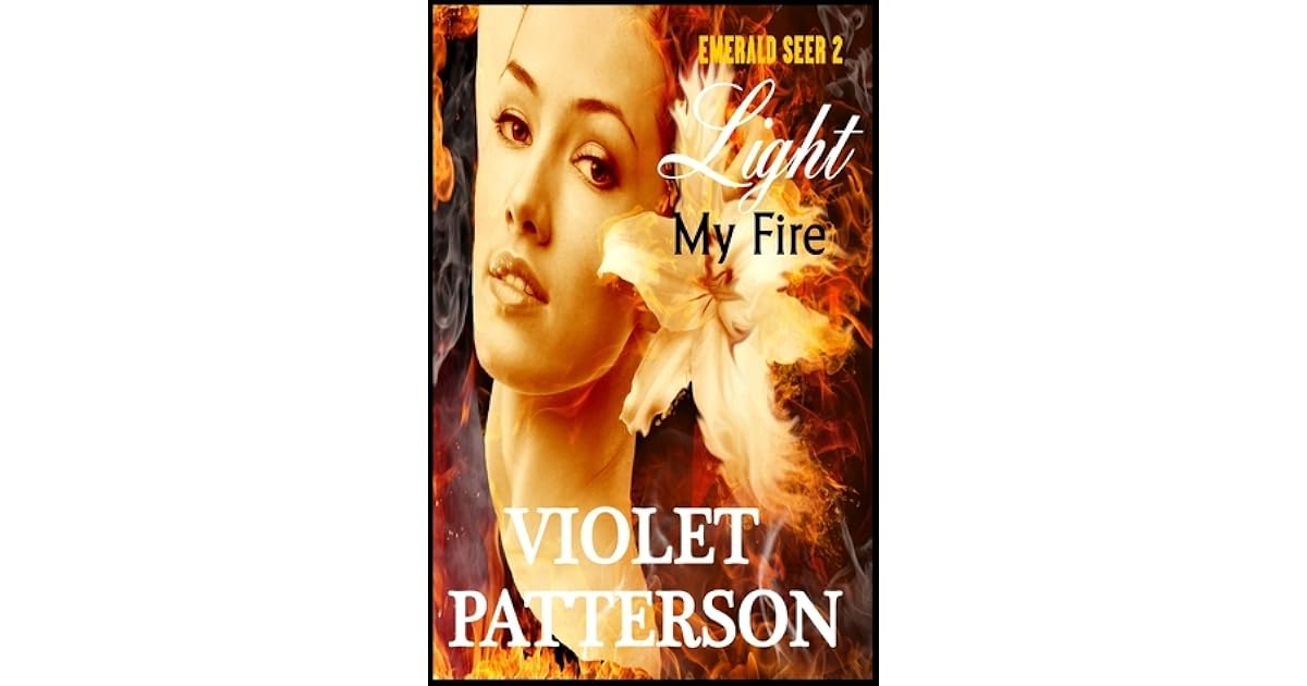 Light My Fire Emerald Seer 2 by Violet Patterson