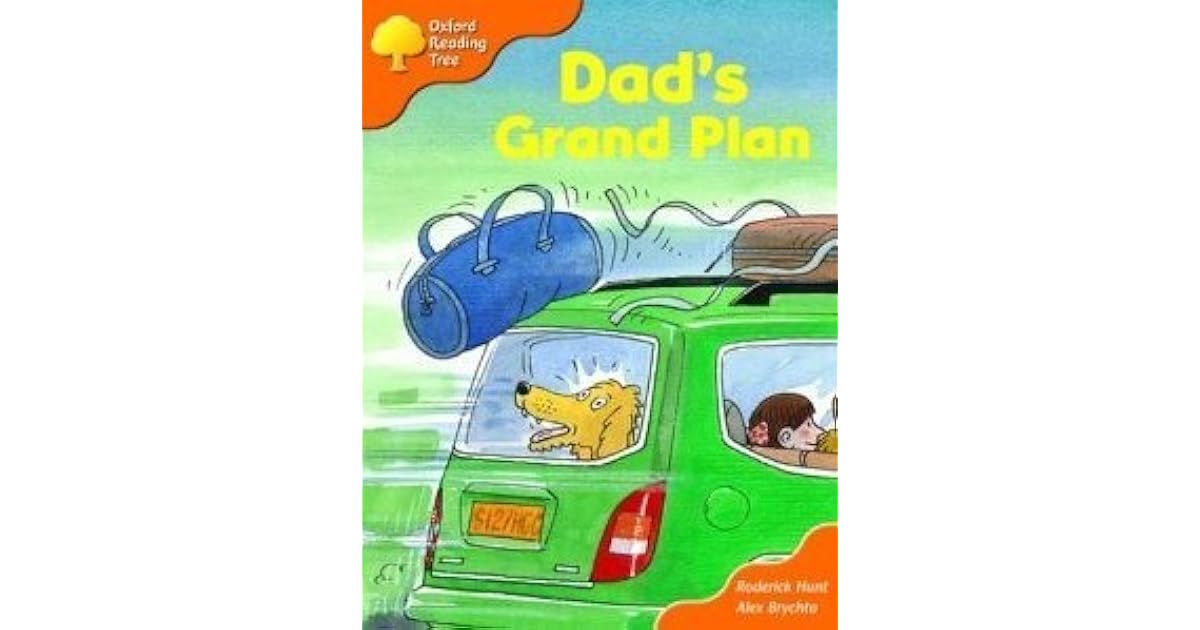 Dad's Grand Plan by Roderick Hunt