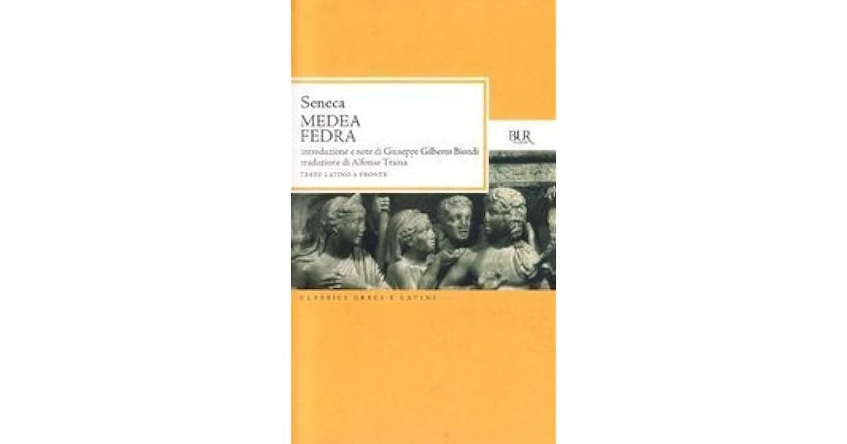 Medea; Fedra by Seneca