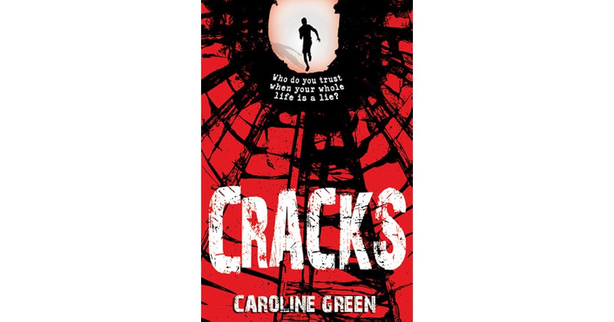 Cracks by Caroline Green