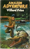 Amazon Adventure by Willard Price