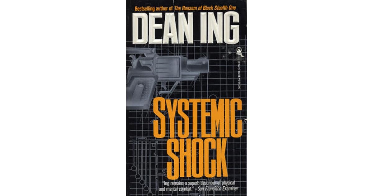 Systemic Shock by Dean Ing