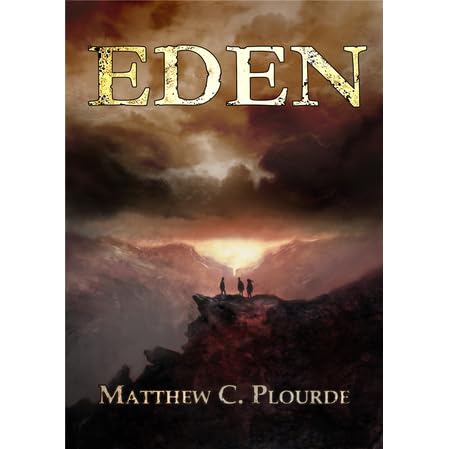 Eden by Matthew Plourde — Reviews, Discussion, Bookclubs, Lists