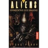 Aliens: Nightmare Asylum by Steve Perry