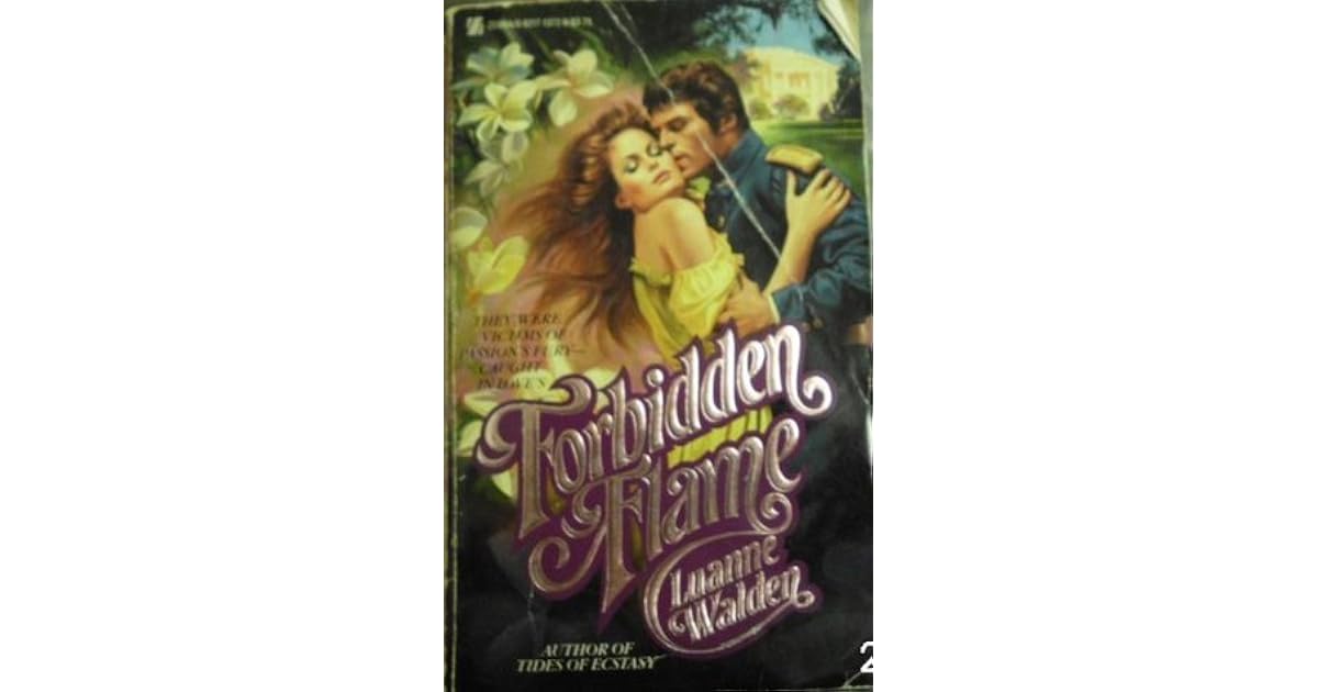 Forbidden Flame by Luanne Walden