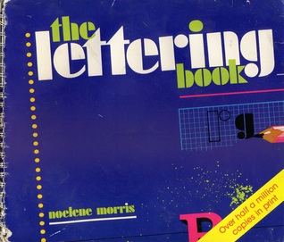 The Lettering Book by Noelene Morris