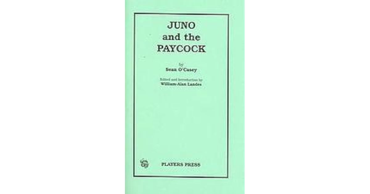 Juno and the Paycock by Seán O'Casey