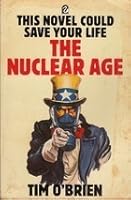 The Nuclear Age by Tim O'Brien