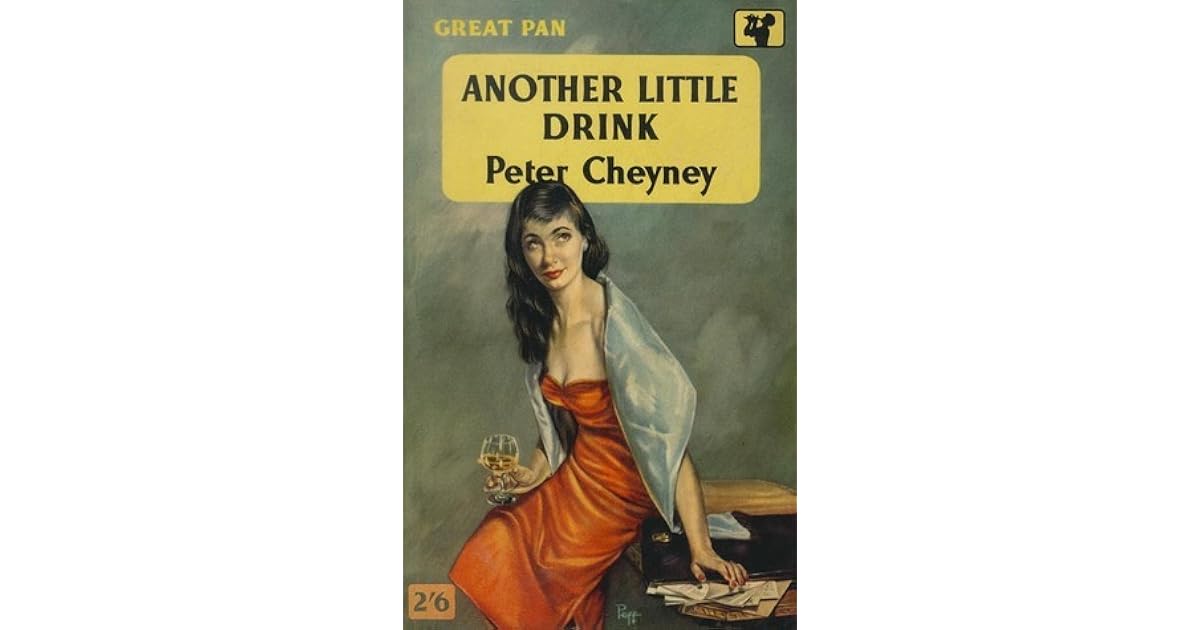 Another Little Drink by Peter Cheyney