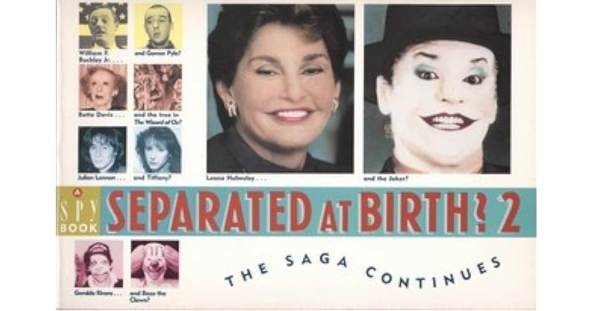 Separated at Birth 2 by Spy Magazine