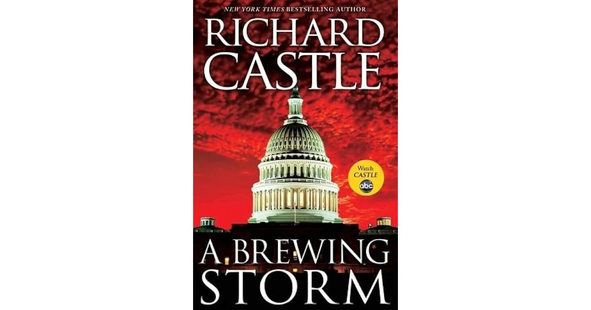 A Brewing Storm (Derrick Storm, #1) by Richard Castle
