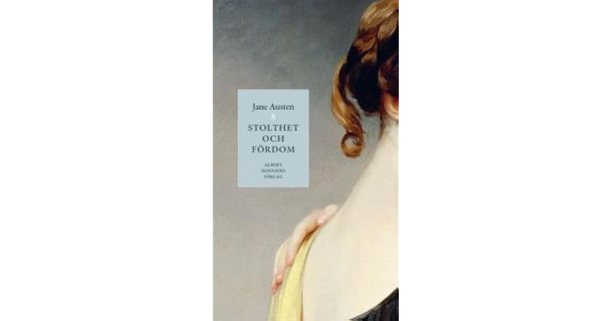 Stolthet och fördom by Jane Austen