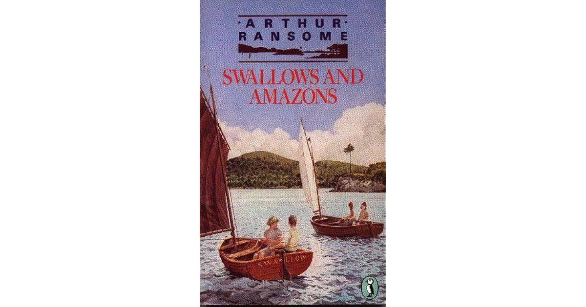 Swallows and Amazons by Arthur Ransome