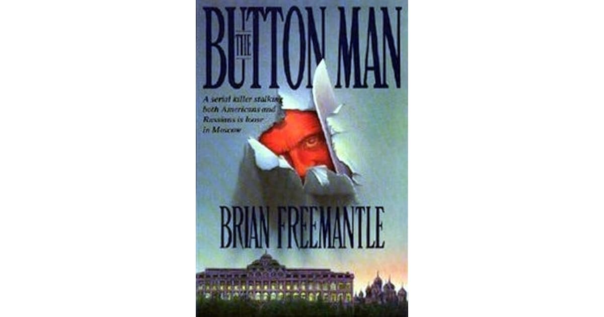 The Button Man (Cowley and Danilov, #1) by Brian Freemantle