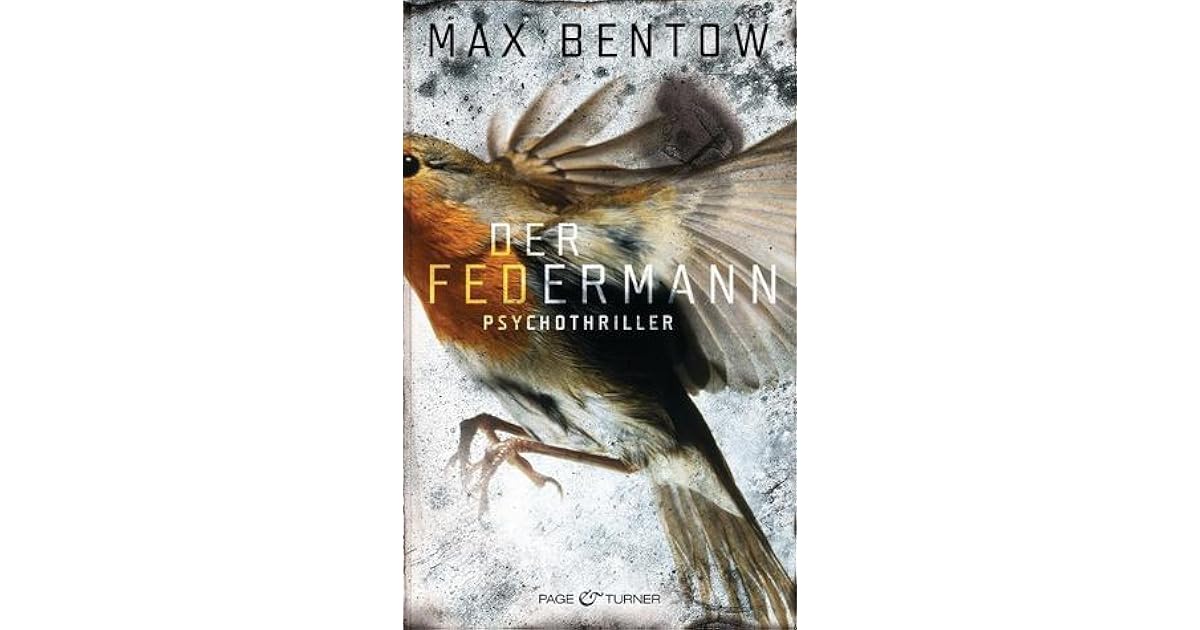 Der Federmann (Nils Trojan, #1) by Max Bentow