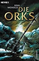 Orcs (Orcs: First Blood, #1-3) by Stan Nicholls