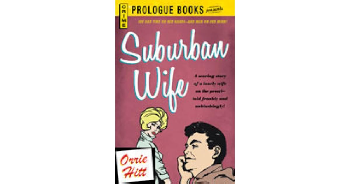 Suburban Wife by Orrie Hitt