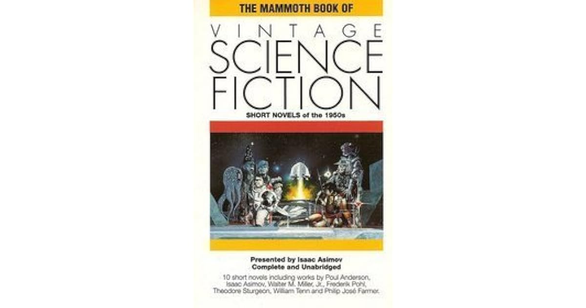 The Mammoth Book of Vintage Science Fiction: Short Novels of the 1950s ...