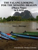 The Falang looking for the Phaya Naka (Mekong dragon) in Laos by Marco ...