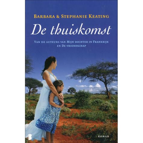 De thuiskomst by Barbara Keating — Reviews, Discussion, Bookclubs, Lists