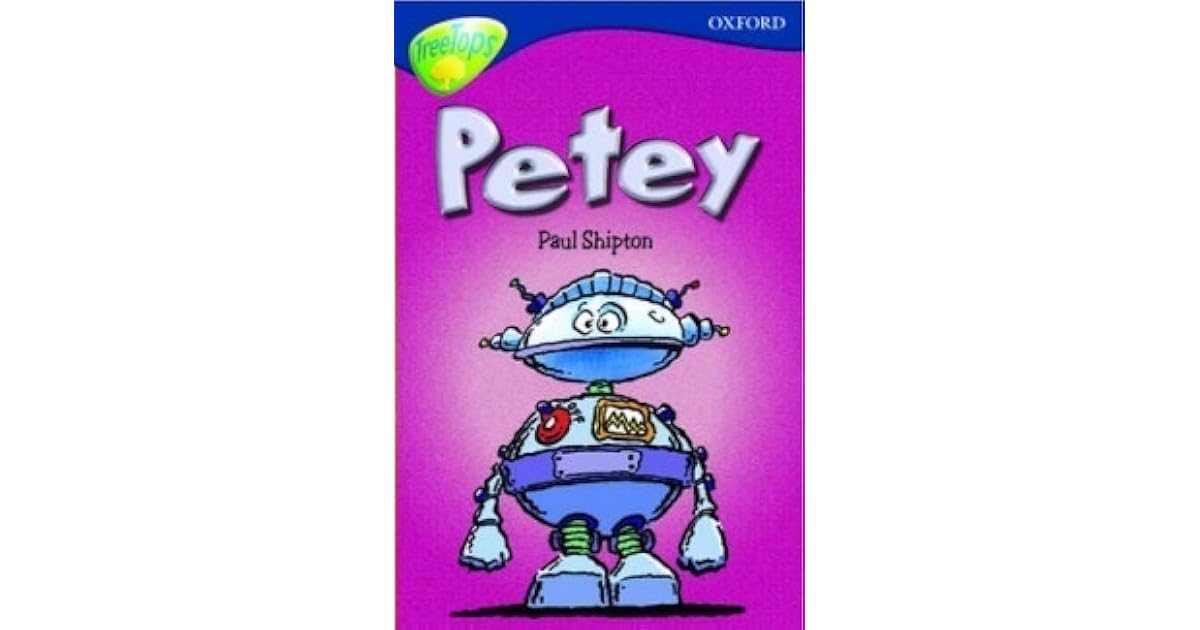 Petey (Oxford Reading Tree: Stage 14: TreeTops) by Paul Shipton