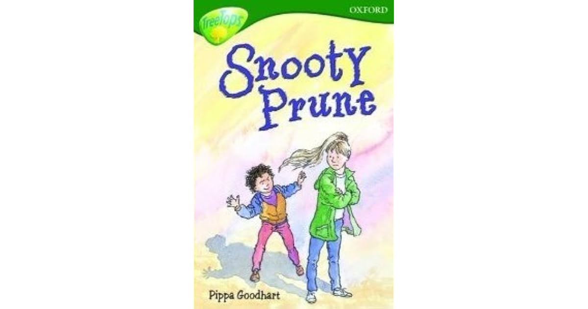 Snooty Prune by Pippa Goodhart