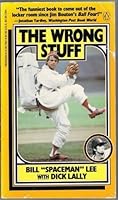 The Wrong Stuff by Bill Lee