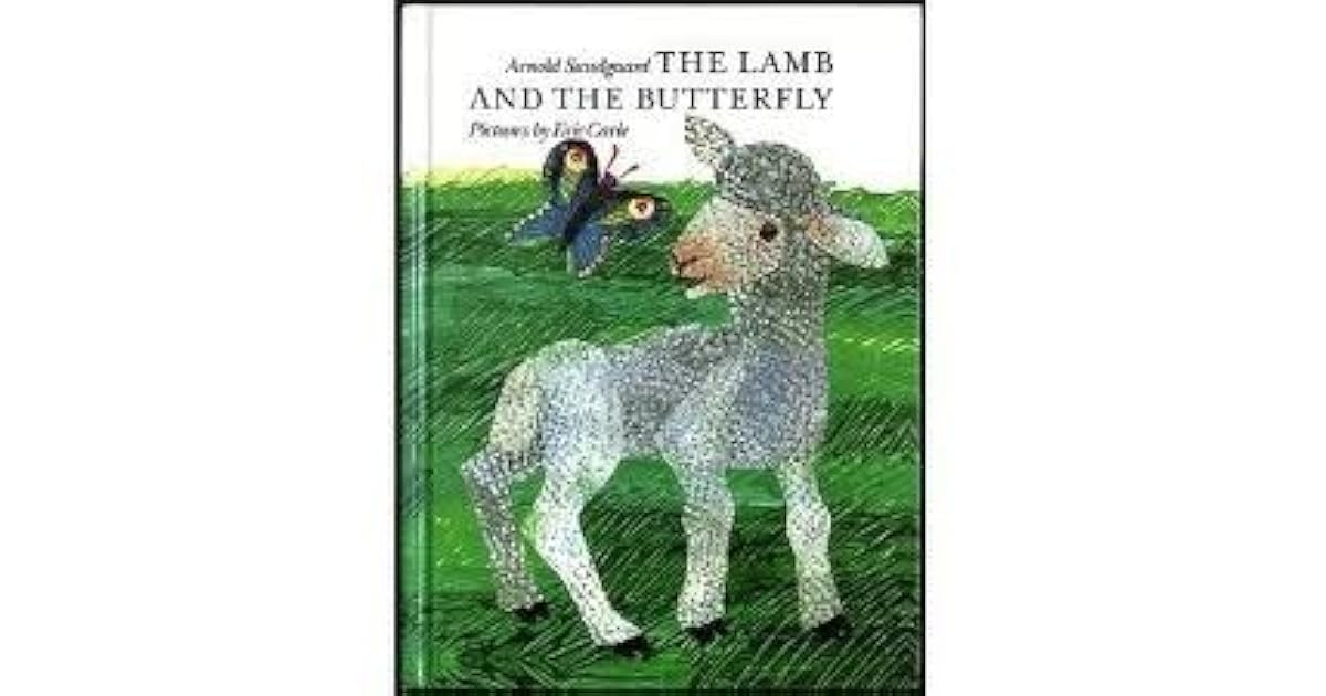 The Lamb and the Butterfly by Arnold Sundgaard