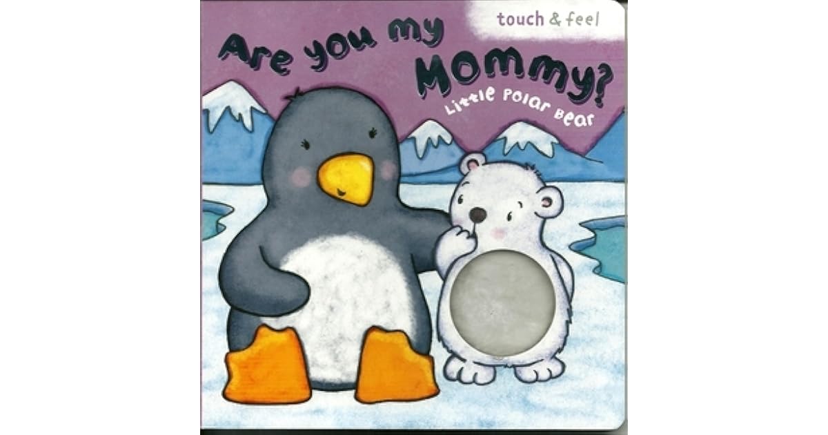 Are You My Mommy? Little Polar Bear by Kait Eaton