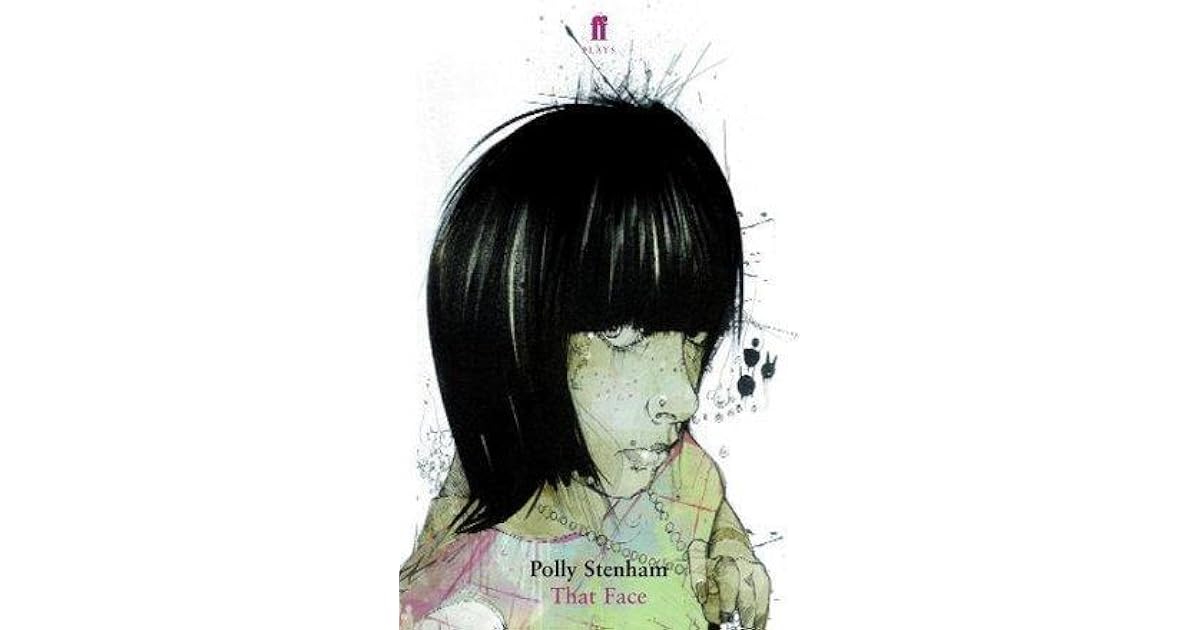 That Face by Polly Stenham