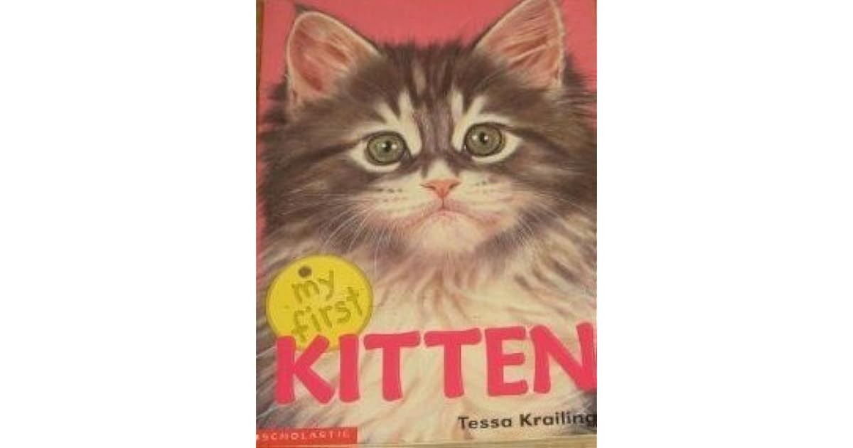 My First Kitten by Tessa Krailing