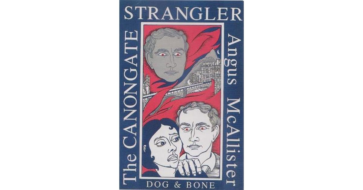The Canongate Strangler by Angus McAllister