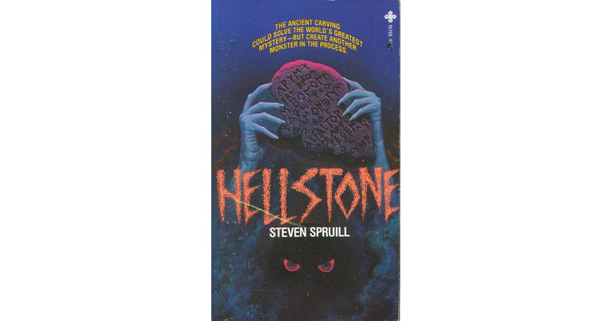 Hellstone by Steven G. Spruill