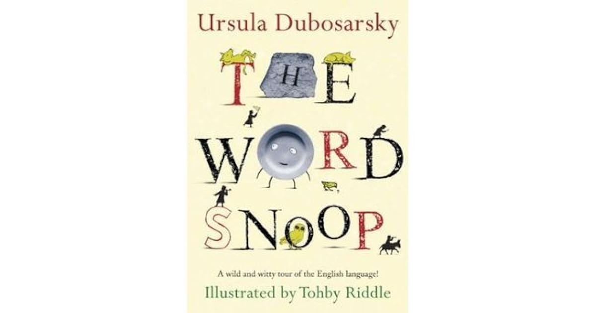 The Word Snoop by Ursula Dubosarsky