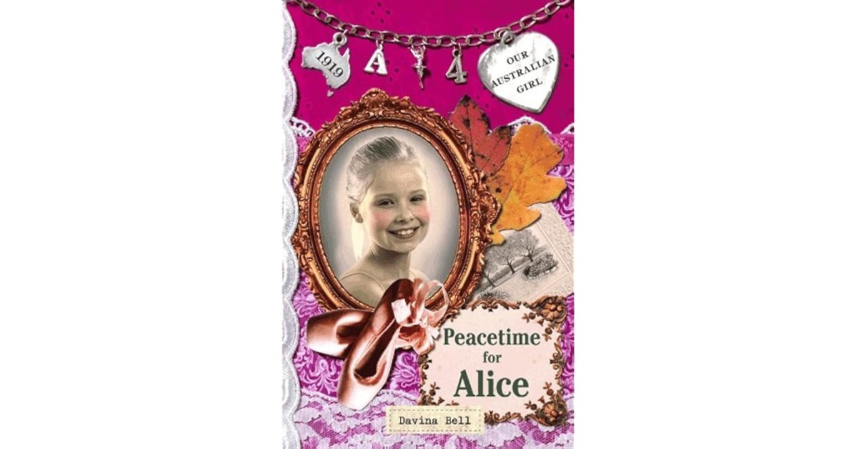 Peacetime for Alice by Davina Bell