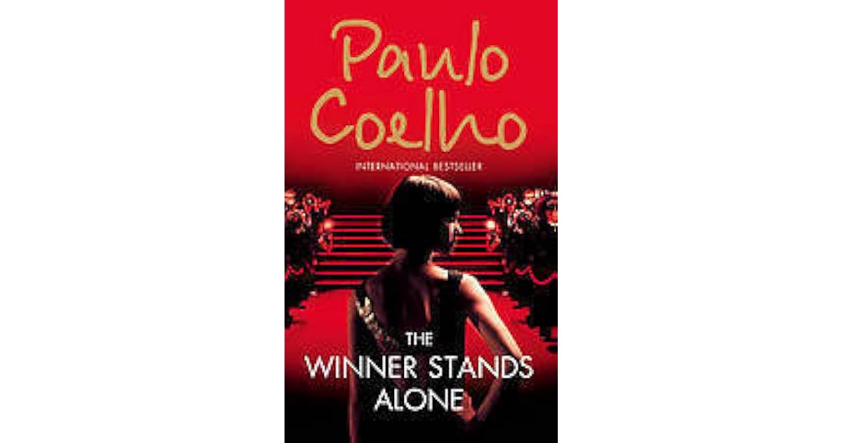 The Winner Stands Alone by Paulo Coelho
