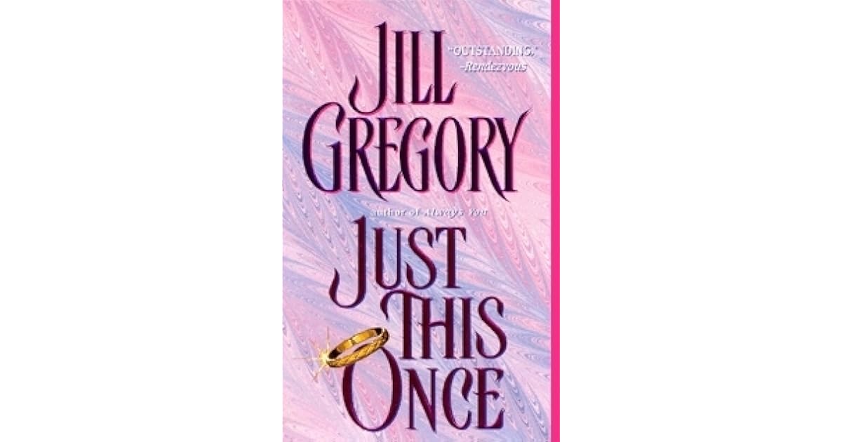 Just This Once by Jill Gregory