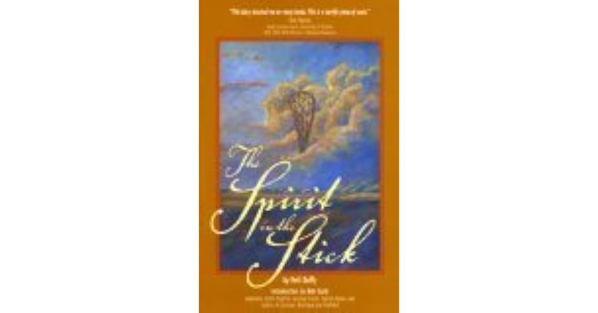 The Spirit in the Stick by Neil Duffy