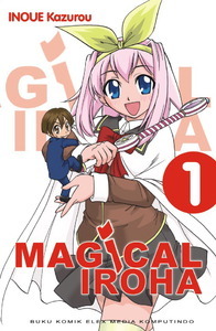 Magical Iroha Vol. 1 by Kazurou Inoue