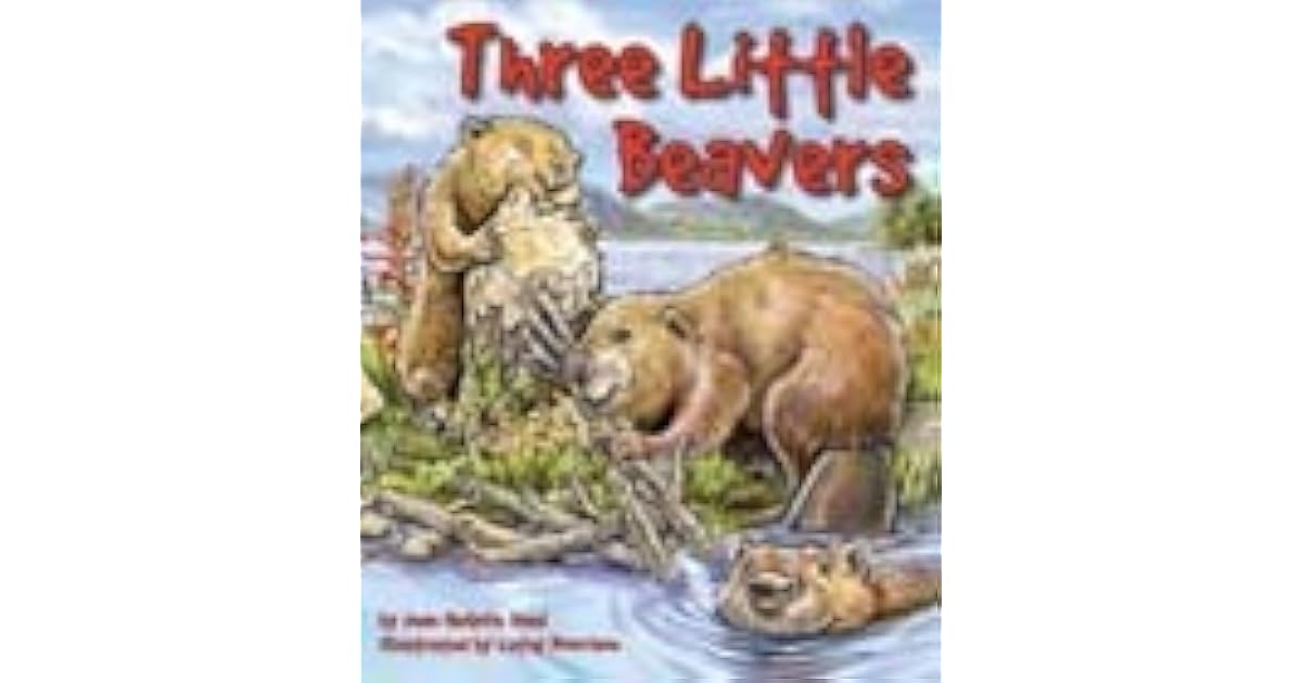Three Little Beavers by Jean Heilprin Diehl