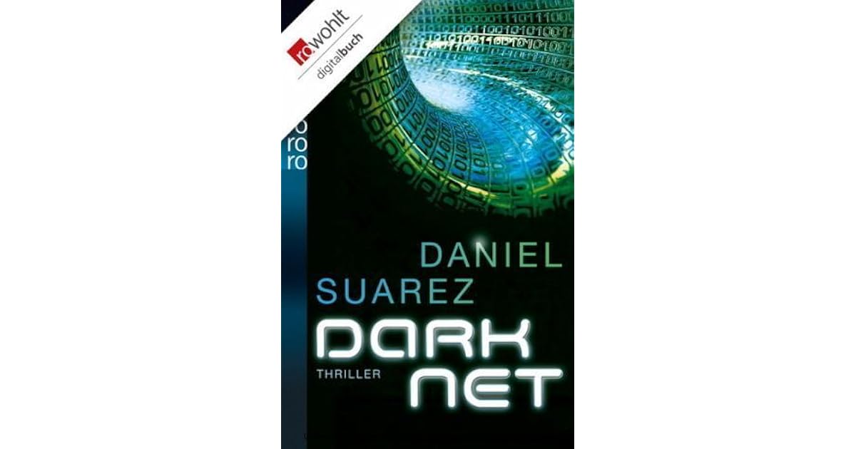 Darknet by Daniel Suarez