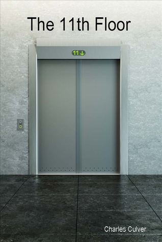 The 11th Floor by Charles Culver