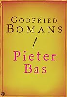 Pieter Bas: Memoires of gedenkschriften van minister Pieter Bas by ...