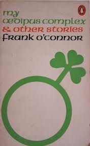 My Oedipus Complex by Frank O'Connor