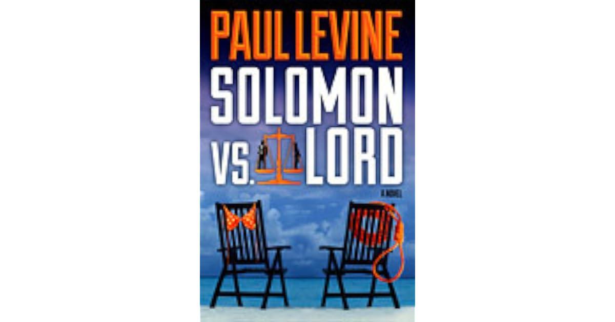 Solomon vs. Lord (Solomon vs. Lord, #1) by Paul Levine