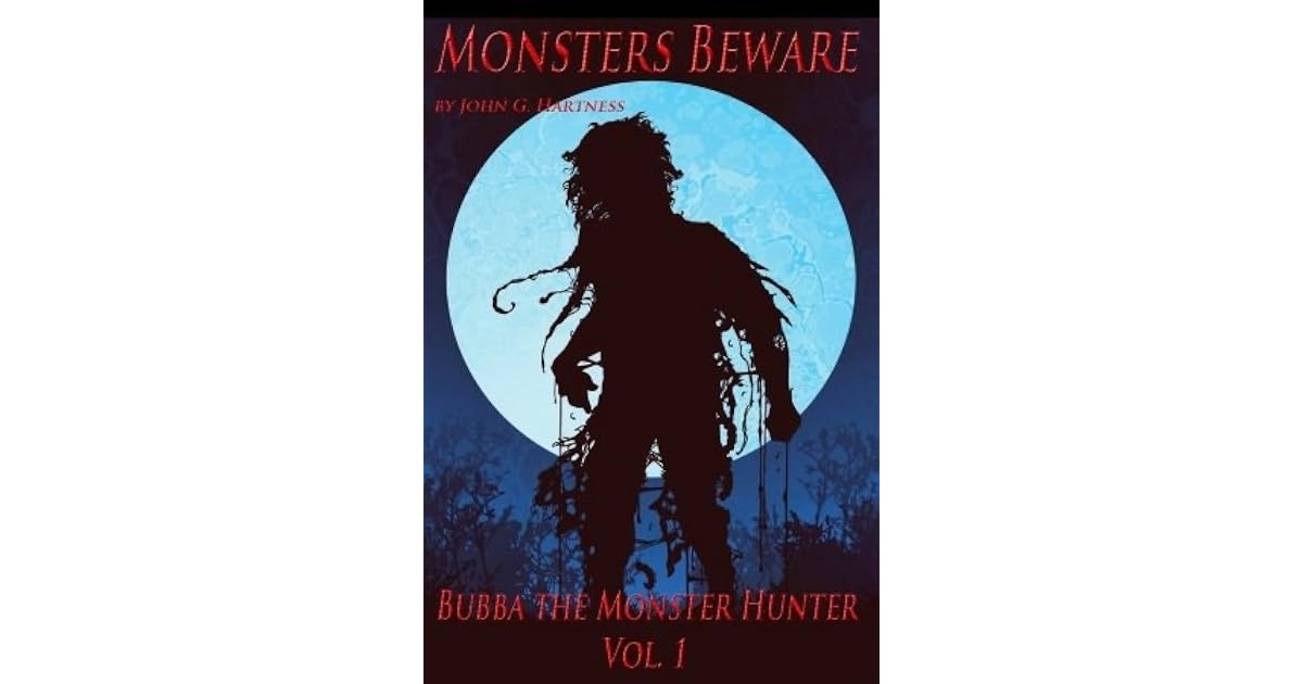 Monsters Beware by John G. Hartness
