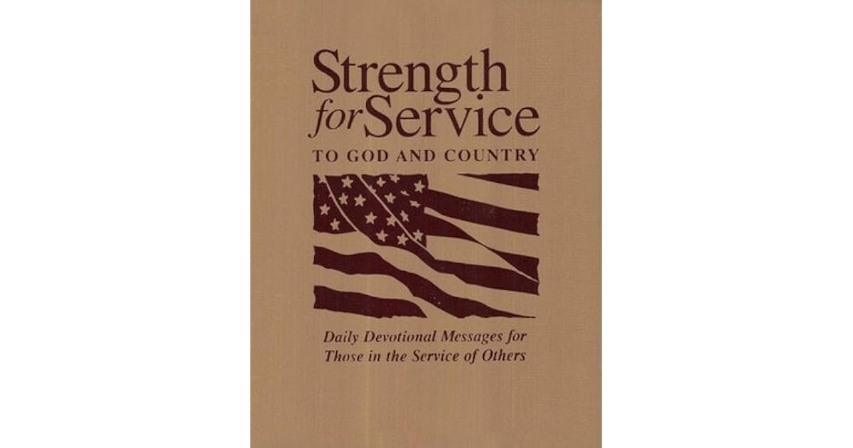 Strength for Service to God and Country by Norman E. Nygaard