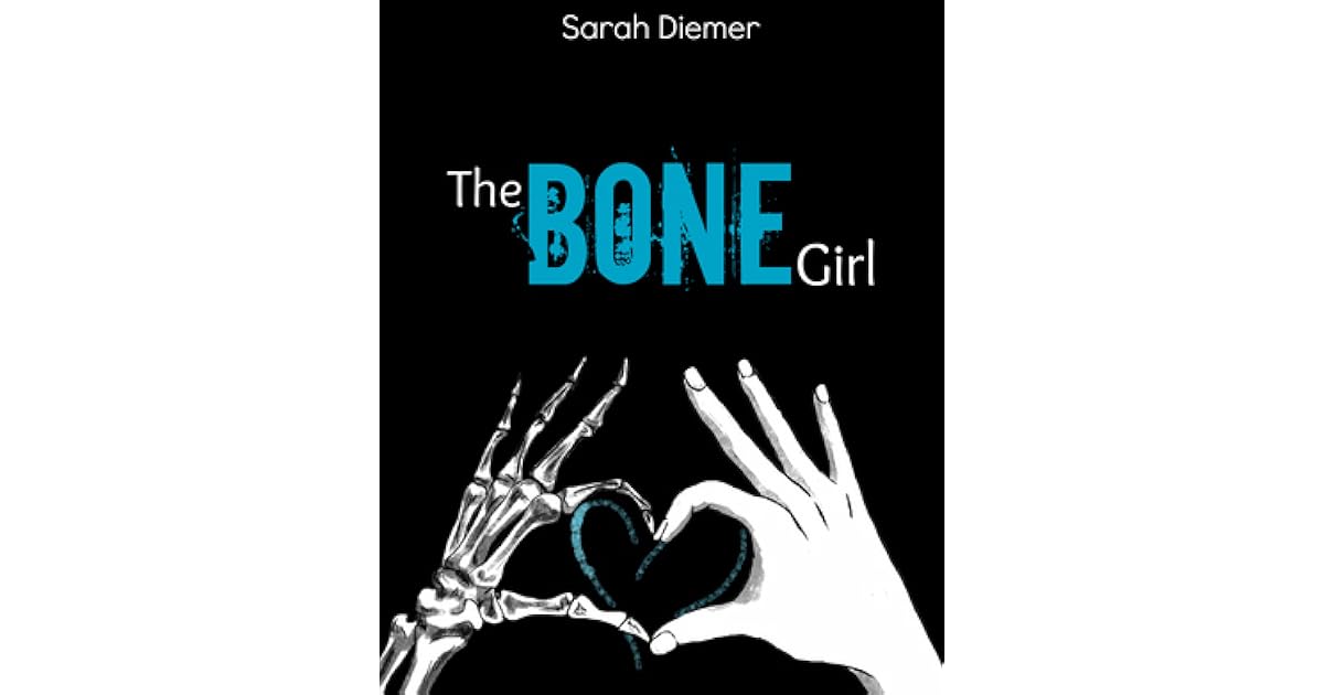 The Bone Girl by Sarah Diemer