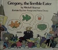 Gregory the Terrible Eater by Mitchell Sharmat