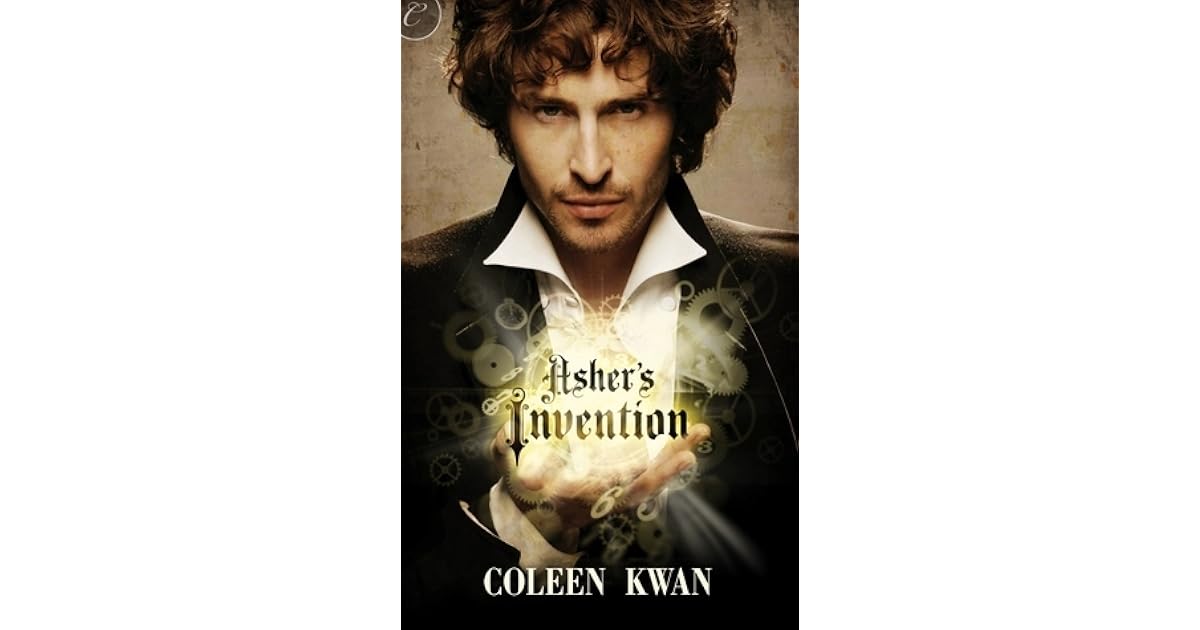 Asher's Invention (Asher Quigley, #1) by Coleen Kwan